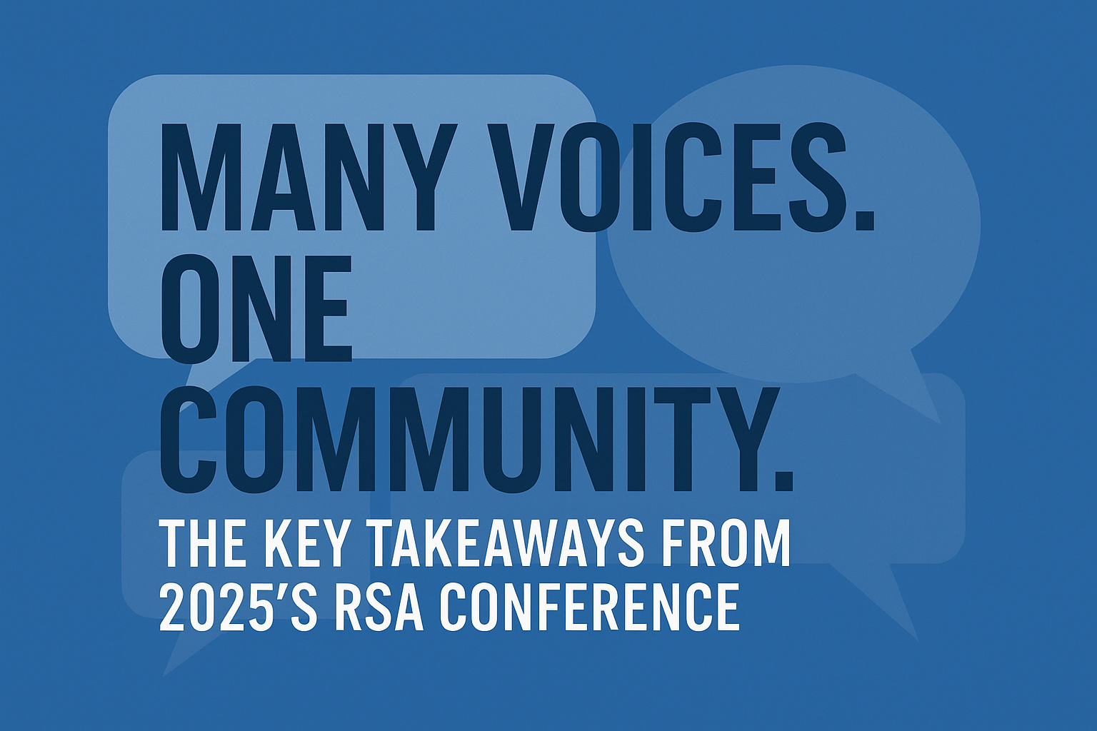Key Takeaways from 2025’s RSA Conference - Coffer Group | Responsive IT ...